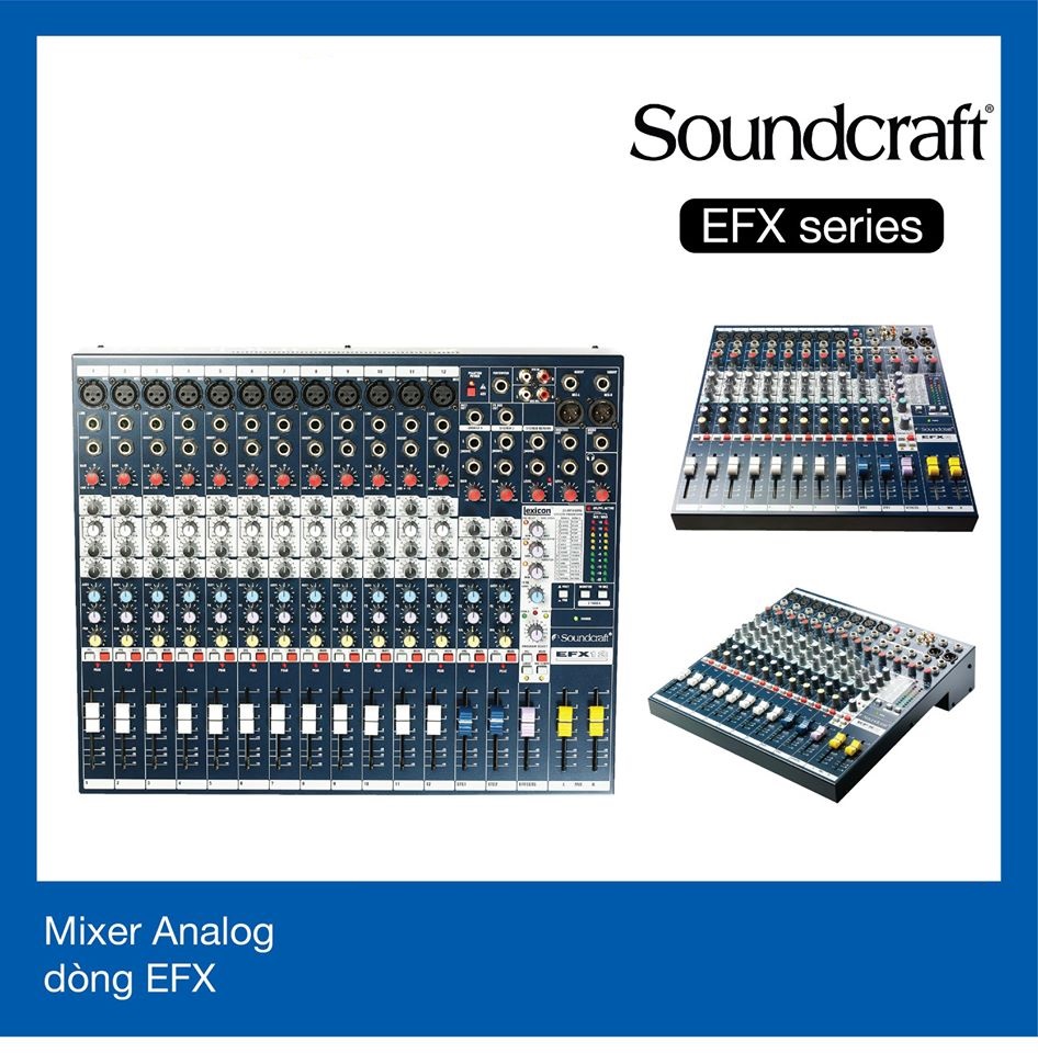 Mixer SoundCraft EFX Series, Bàn trộn tín hiệu SoundCraft giá tốt